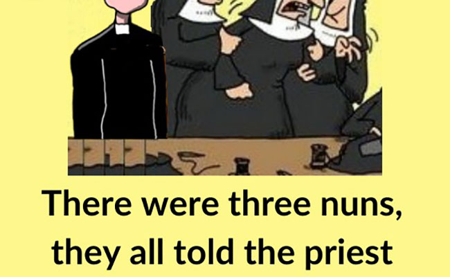 There were three nuns - Funny Good Stories
