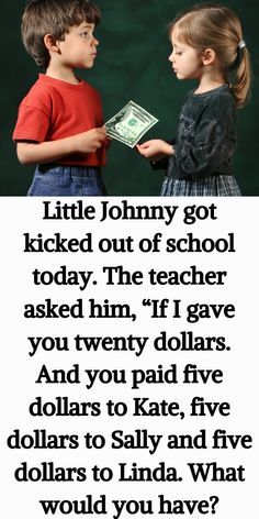 Johnny got kicked out of class today - Funny Good Stories