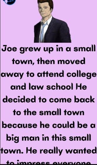 Joe grew up in a small tow - Funny Good Stories